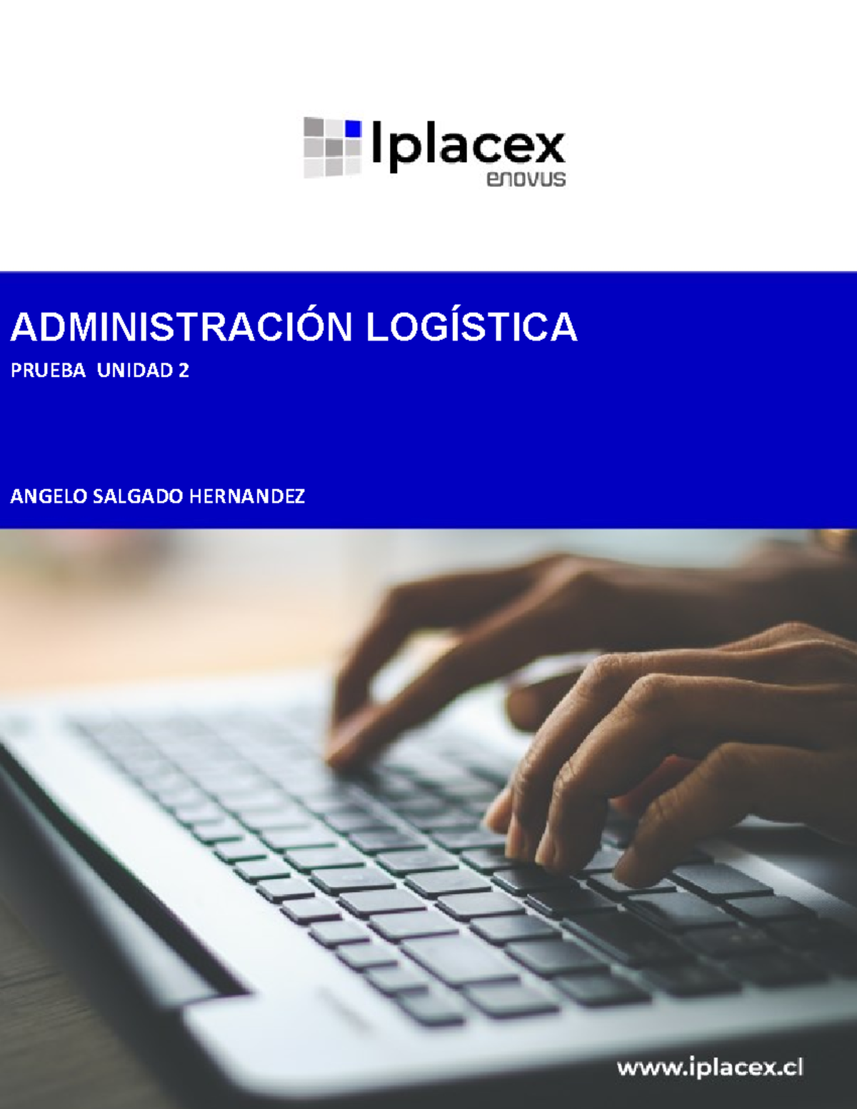 Taller 2 Angelo Salgado - TA 5 Junio - ADMINISTRACIÓN LOGÍSTICA PRUEBA ...