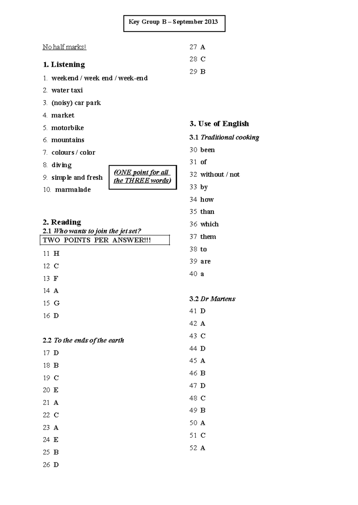 B2 Test Key September 2013 - No Half Marks! - Studocu