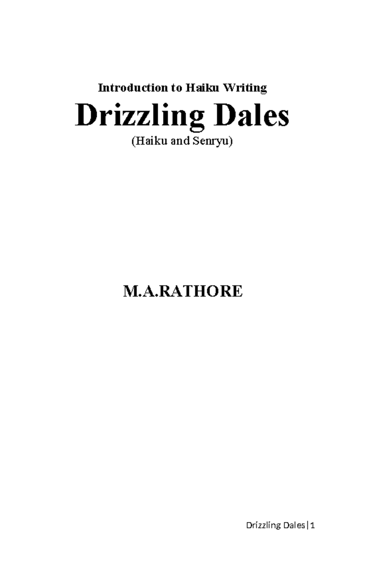 Introduction to Haiku Writing: Insights from Drizzling Dales (M.A ...