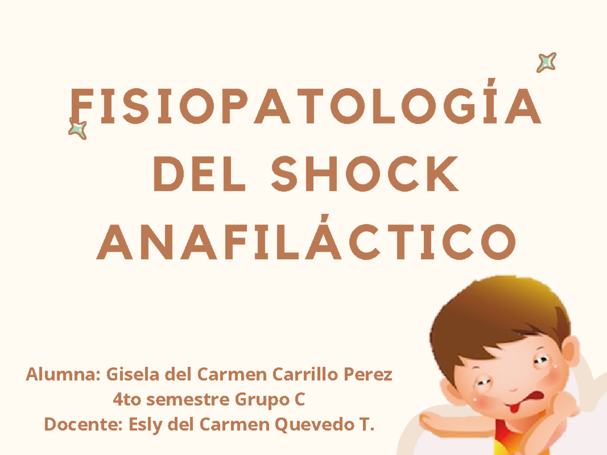 FISIOPATOLOGÍA DEL SHOCK ANAFILÁCTICO - 4to SEMESTRE Grupo C - Studocu