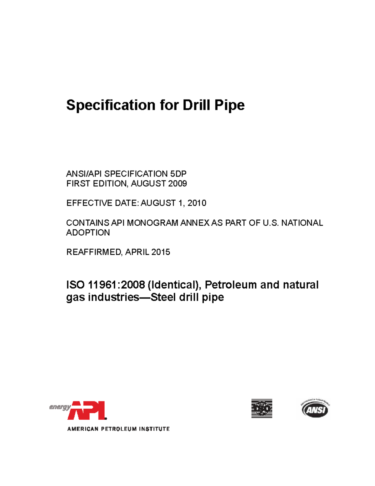 API 5DP - R2015 1st Edition Specification for Drill Pipe - Studocu