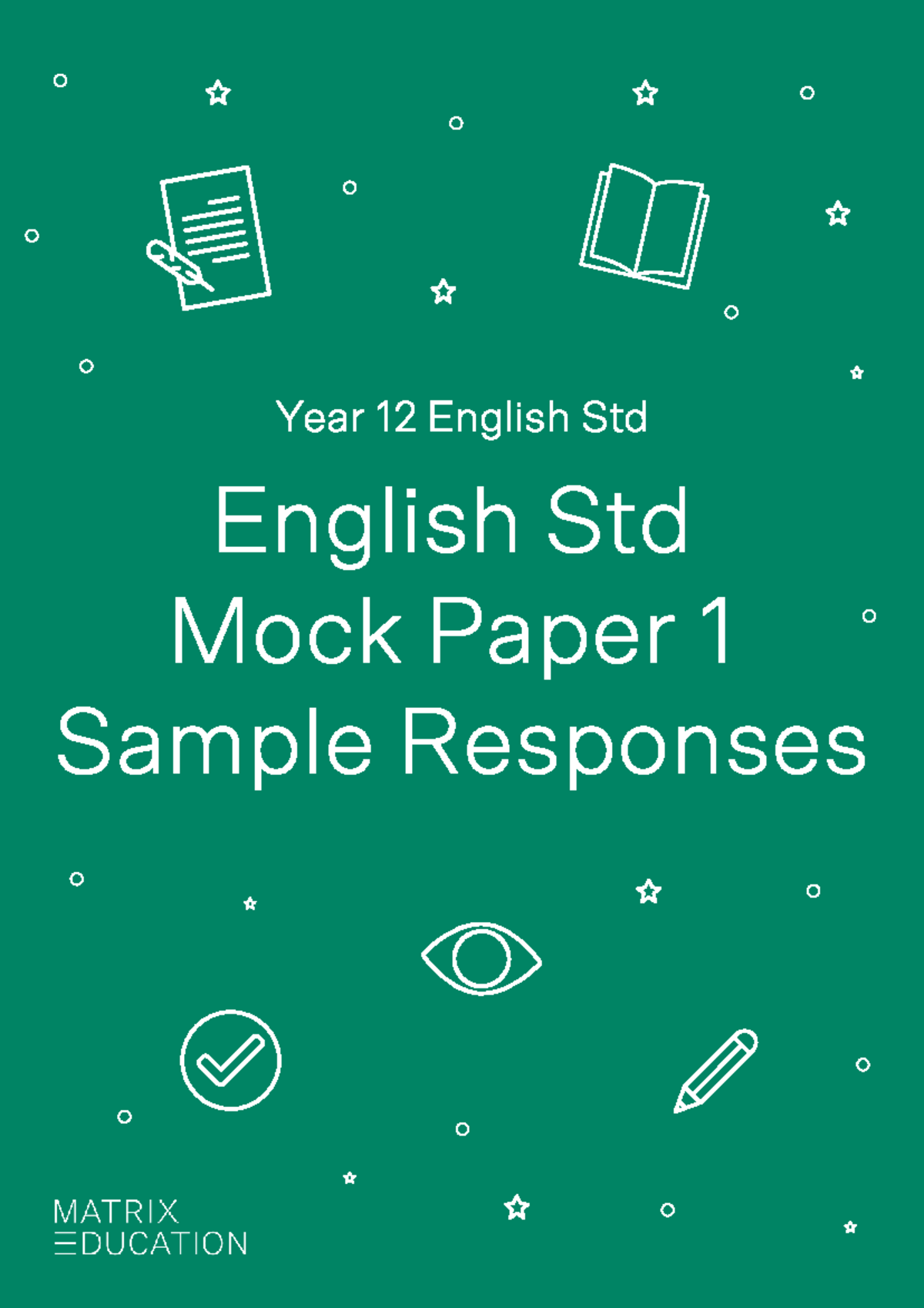 Year 12 English Std Mock Paper 1 Sample Responses Analysis - Studocu