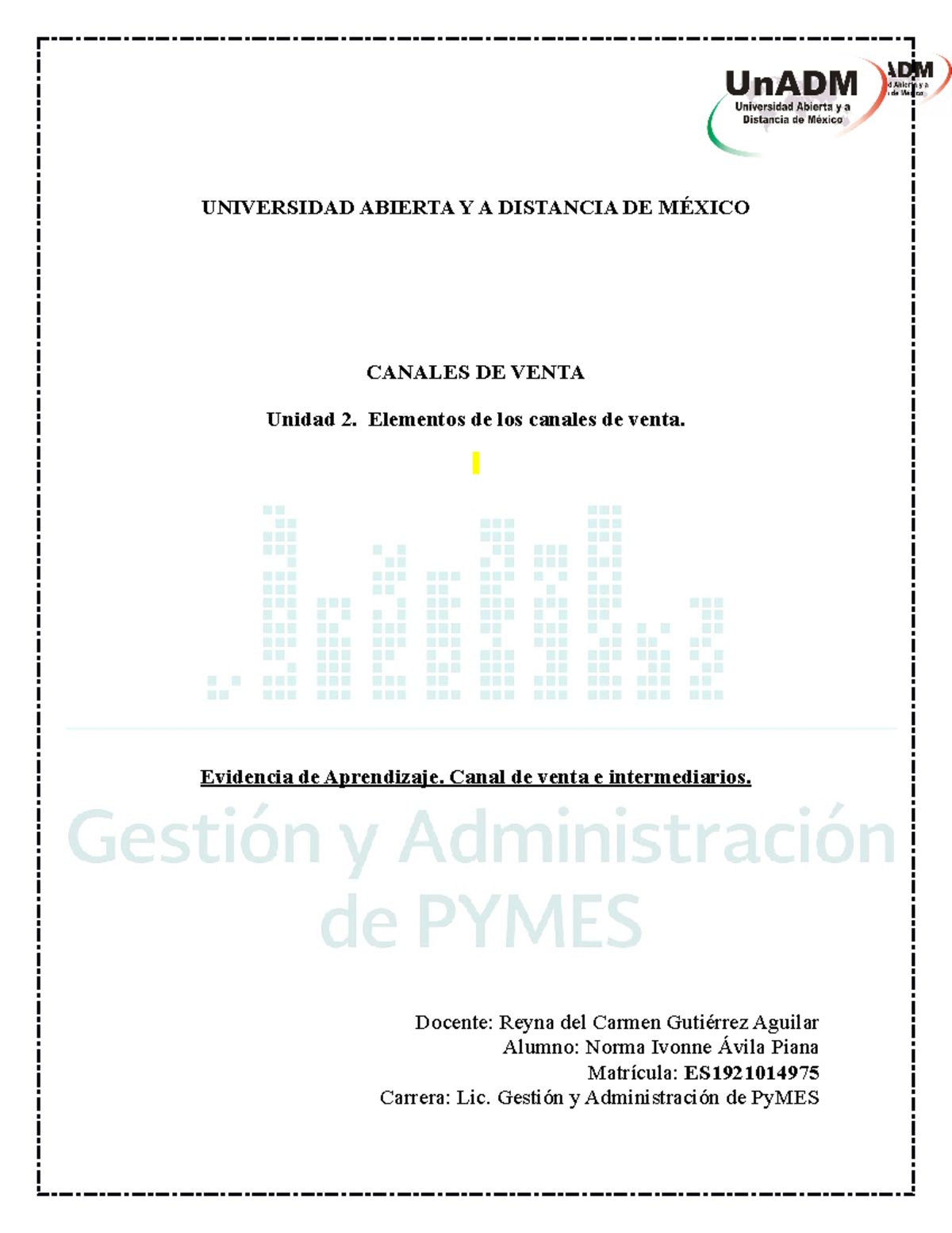 GCAV U2 EA NOAP - vrnysd evidencia de aprendizaje - UNIVERSIDAD ABIERTA ...