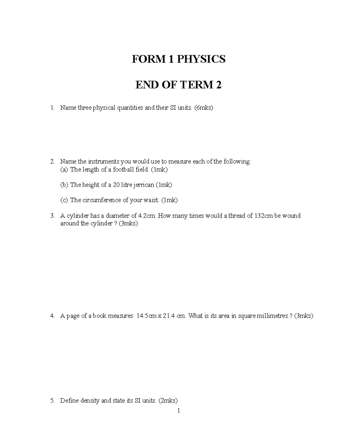 Physics FORM 1 End of Term 2 Exam Questions and Answers - Studocu
