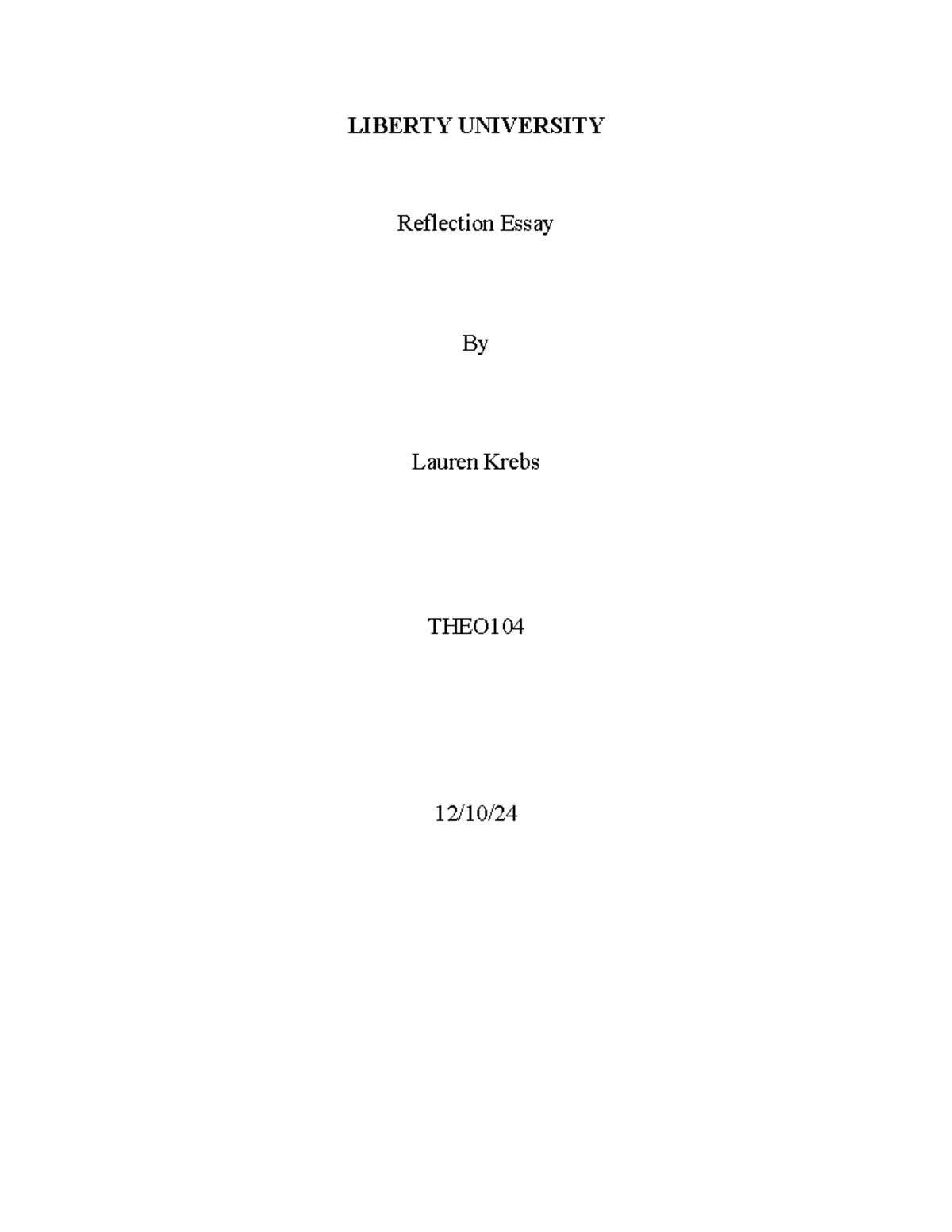 Reflection Essay Theo104 - LIBERTY UNIVERSITY Reflection Essay By ...