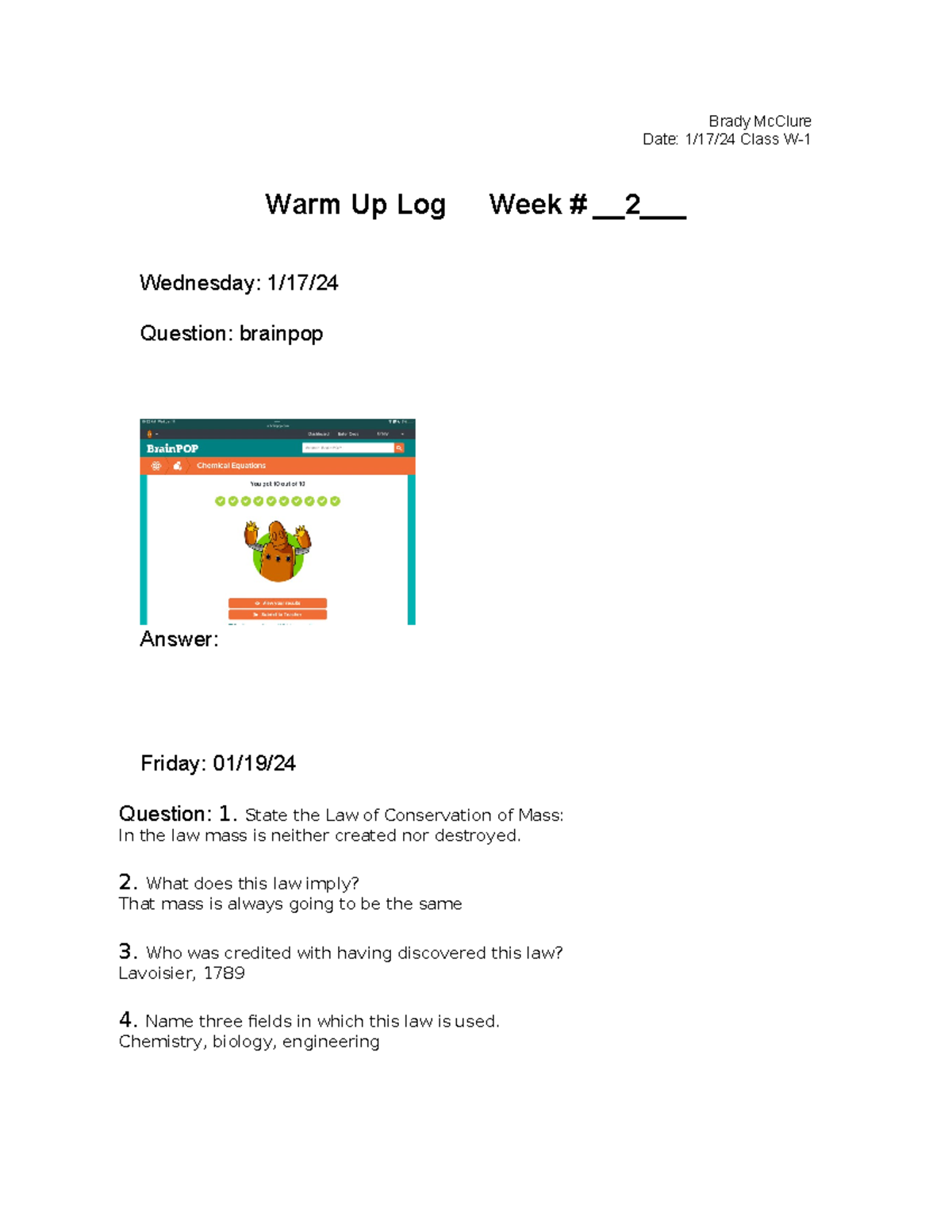 S2 Week 2 Warm Up Log (White) copy - Brady McClure Date: 1/17/24 Class ...