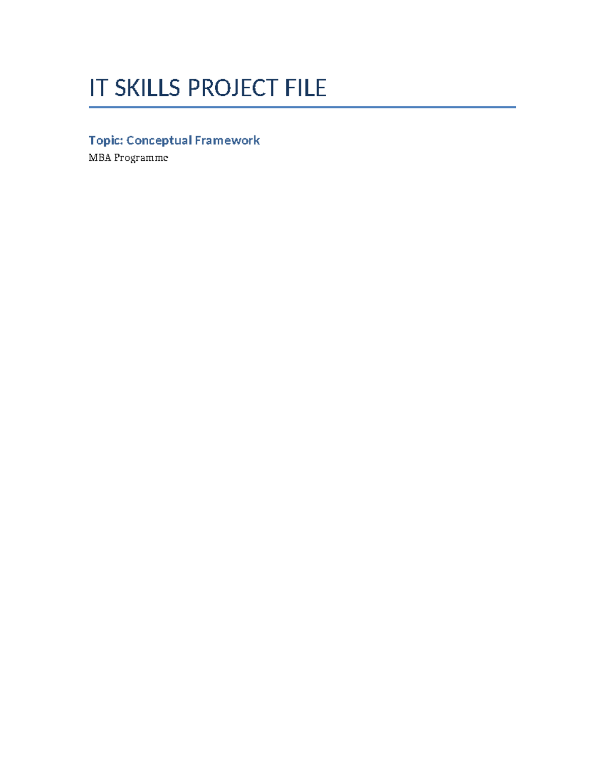 IT SKILLS CONCEPTUAL FRAMEWORK: MBA Project Overview - Studocu