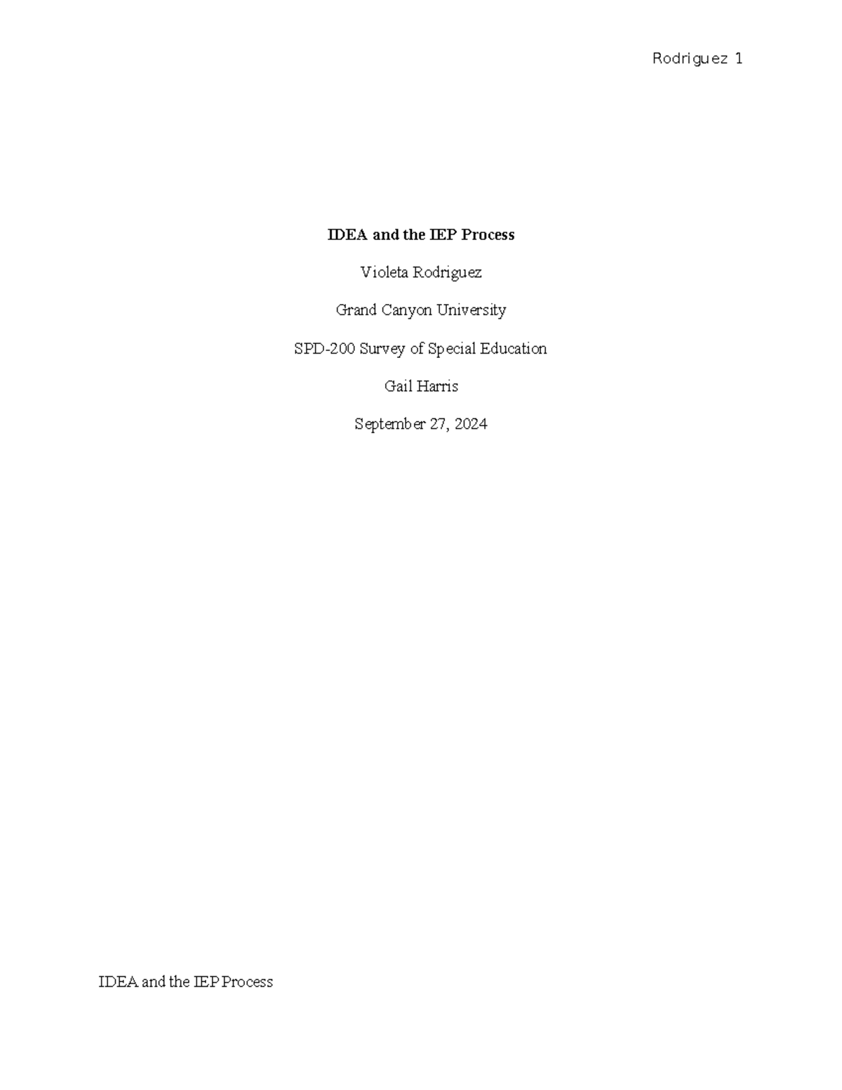 IDEA and the IEP Process - IDEA and the IEP Process Violeta Rodriguez ...