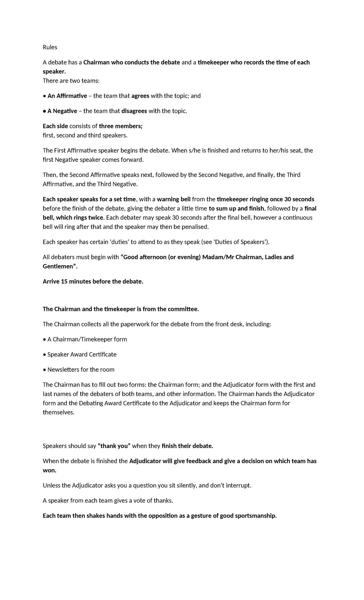 Rules - Rules A debate has a Chairman who conducts the debate and a ...