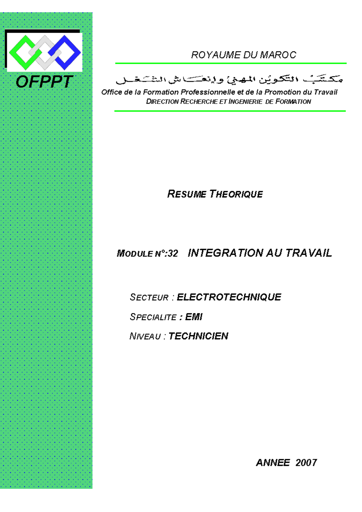 Intégration au milieu du travail - OFPPT ROYAUME DU MAROC MODULE N°:32 INTEGRATION AU TRAVAIL ...