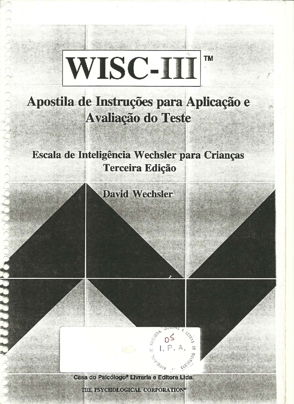 WISC III: Instruções para Aplicação e Avaliação do Teste Wechsler - Studocu
