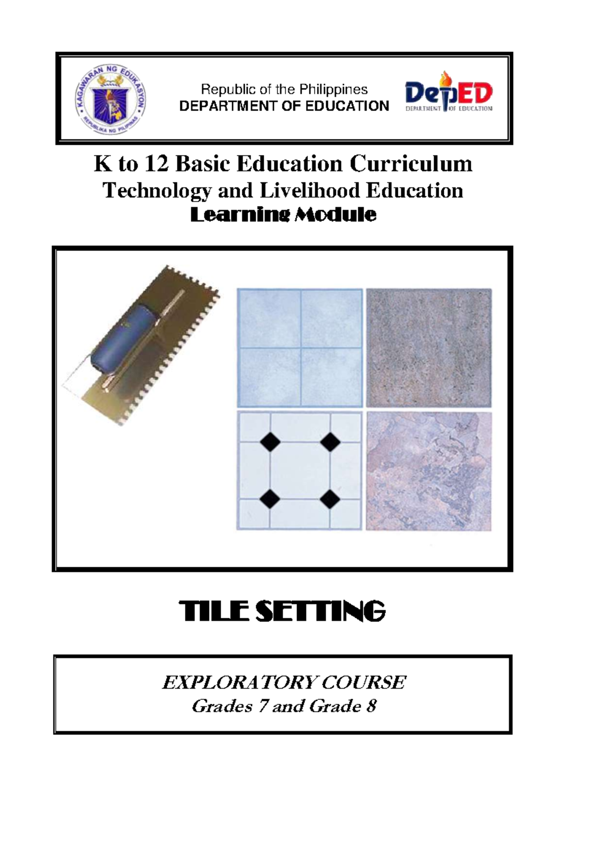 TLE 7-8 Industrial Arts: Tile Setting Learning Module Guide - Studocu
