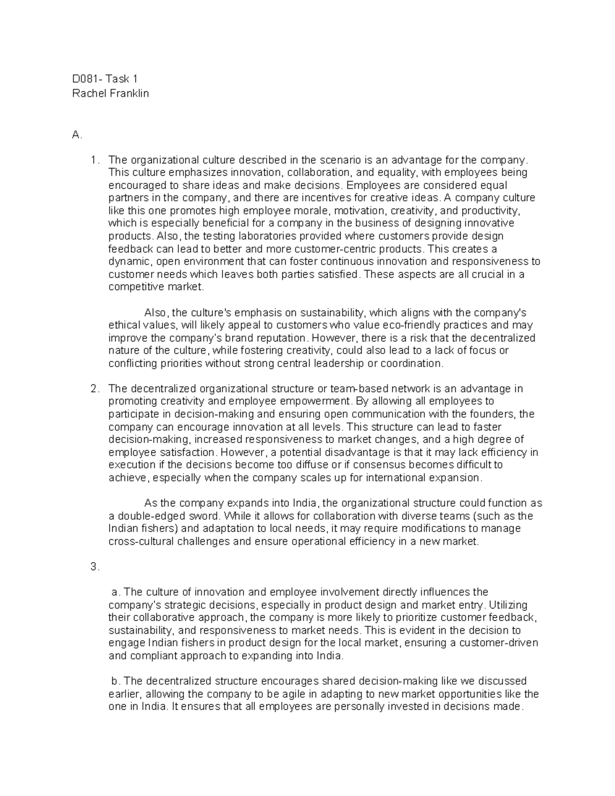 D081 Task 1 - passed - D081- Task 1 Rachel Franklin A. 1. The ...