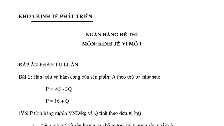 KTPT Micro 1 ĐÁP ÁN TỰ LUẬN 2020: Phân Tích Cung Cầu Sản Phẩm - Studocu