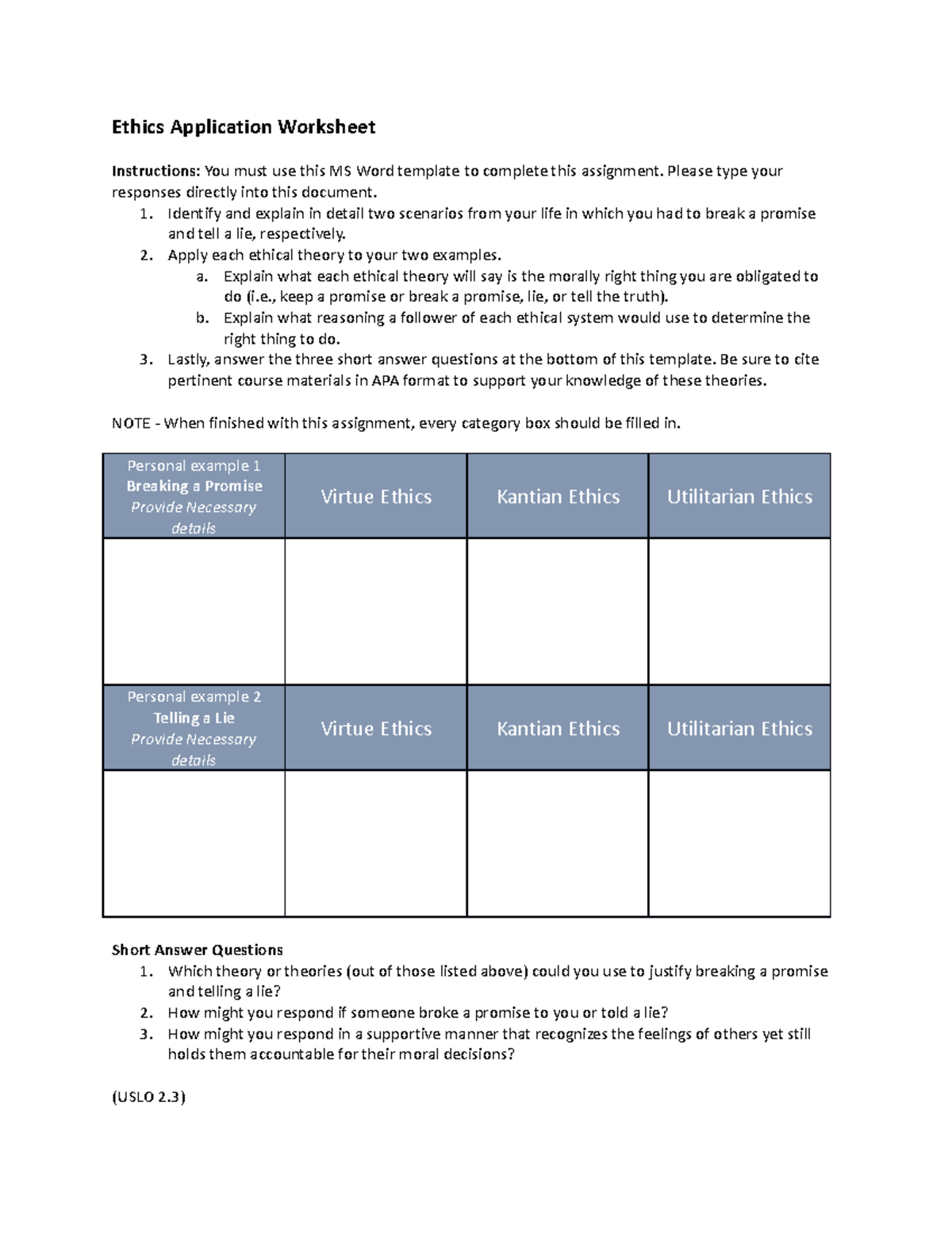 Ethics Application Worksheet (USLO 2.3) - Scenarios & Ethical Theories ...