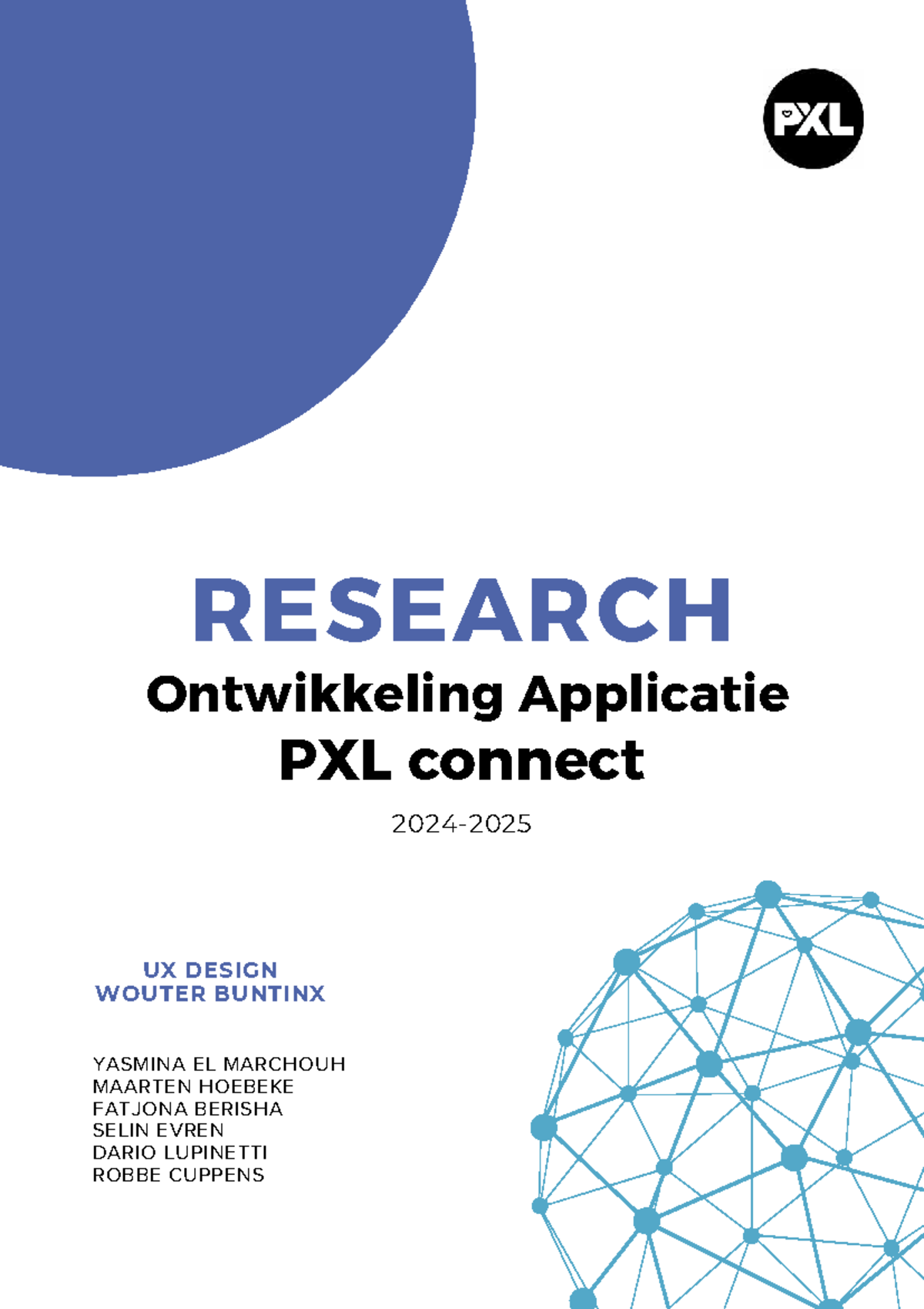 PXL Connect App Development Research: UX Insights & Goals - Studocu