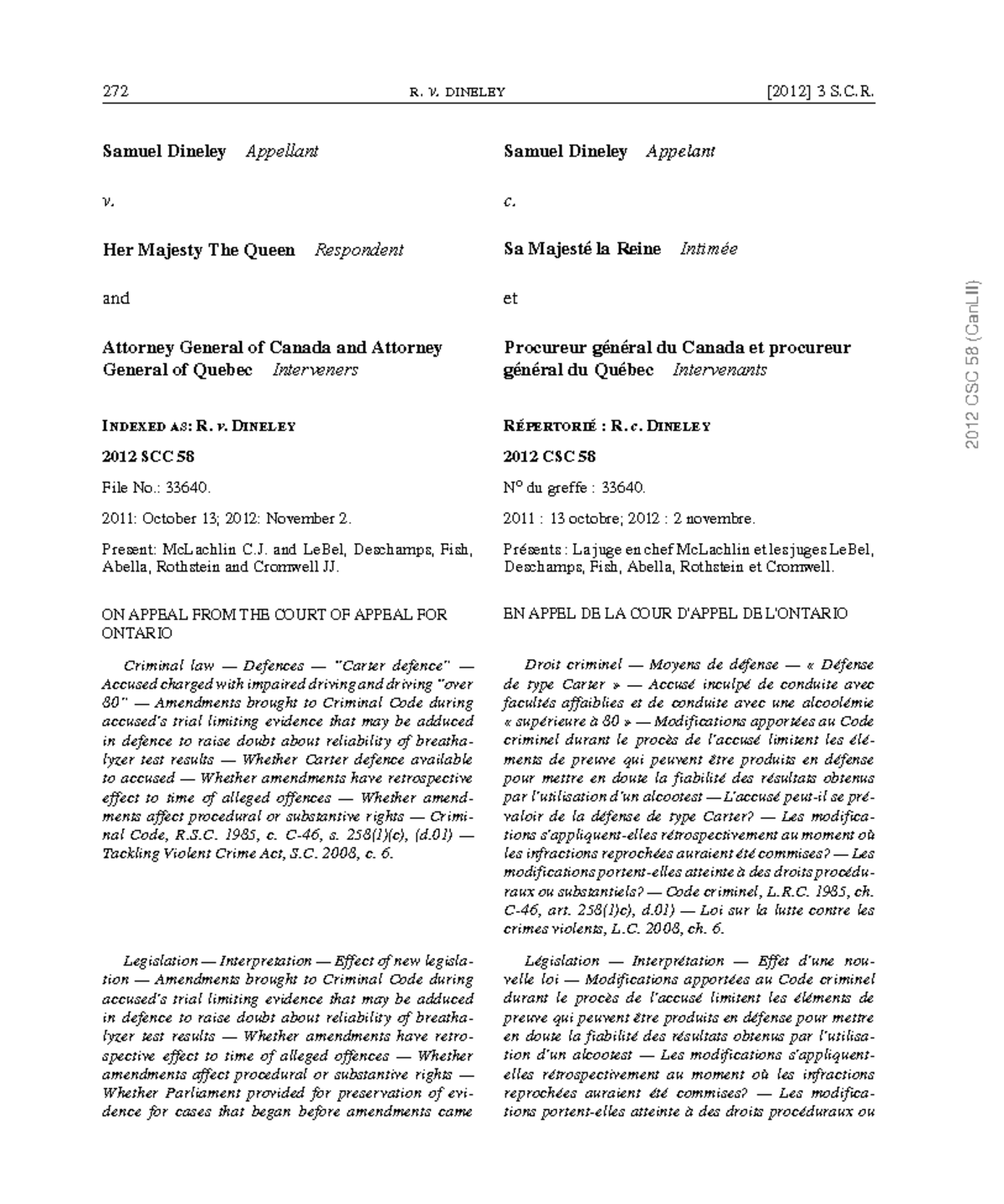 R. v. Dineley: Analysis of the Carter Defence and Legislative ...