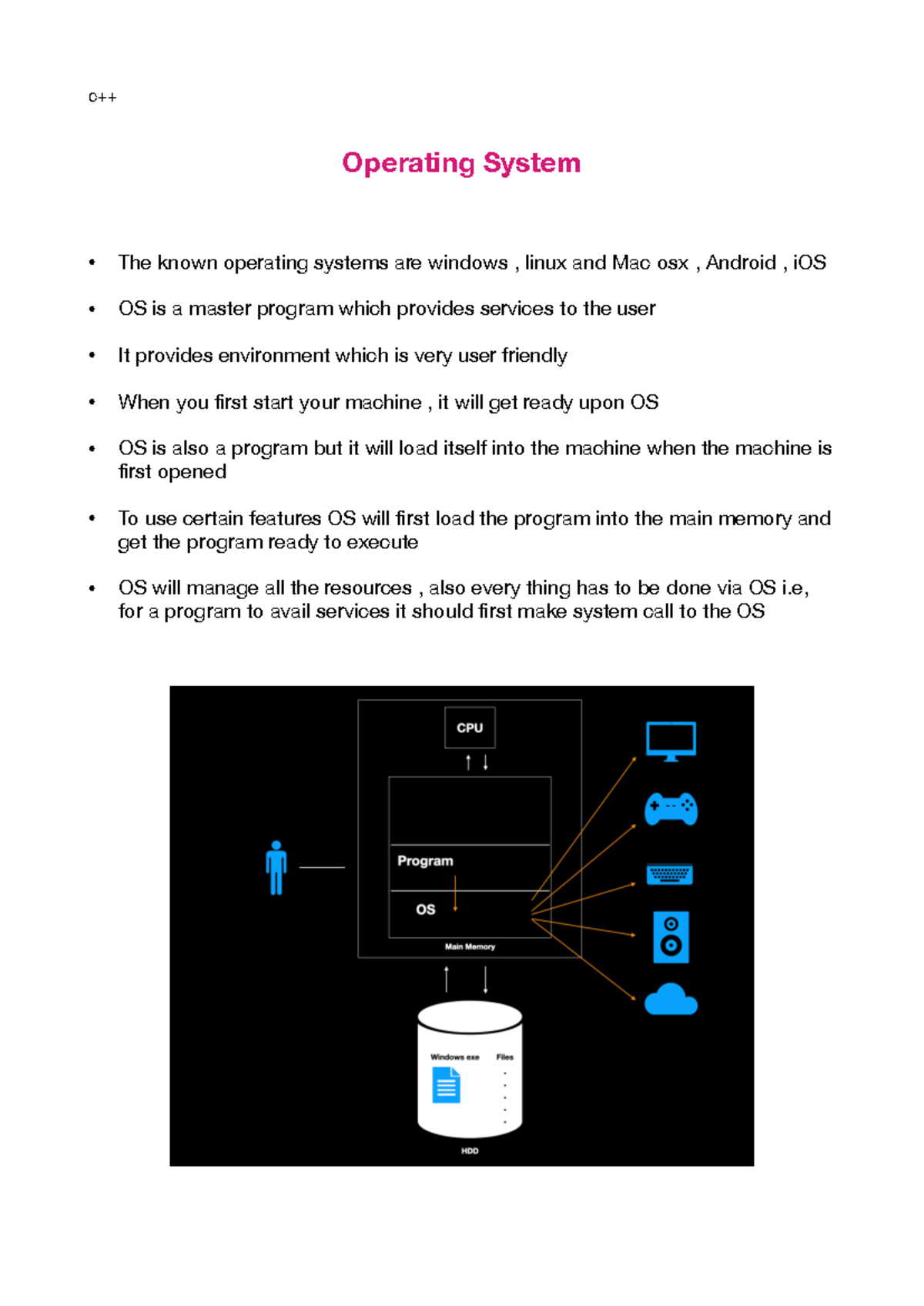 OS-C++ - summary - c++ Operating System • The known operating systems ...