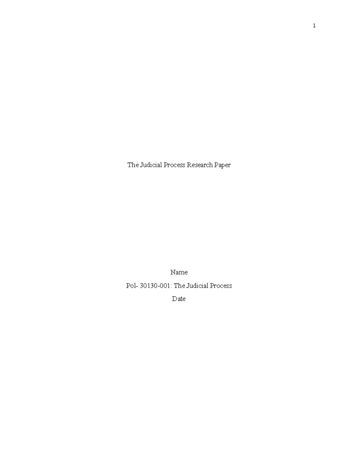 JP Research Paper - Essay Example - The Judicial Process Research Paper ...