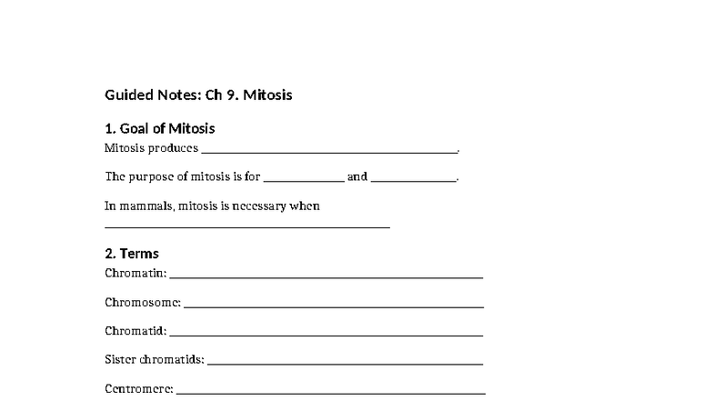 Guided Notes-Ch9-Mitosis - Guided Notes: Ch 9. Mitosis 1. Goal of ...