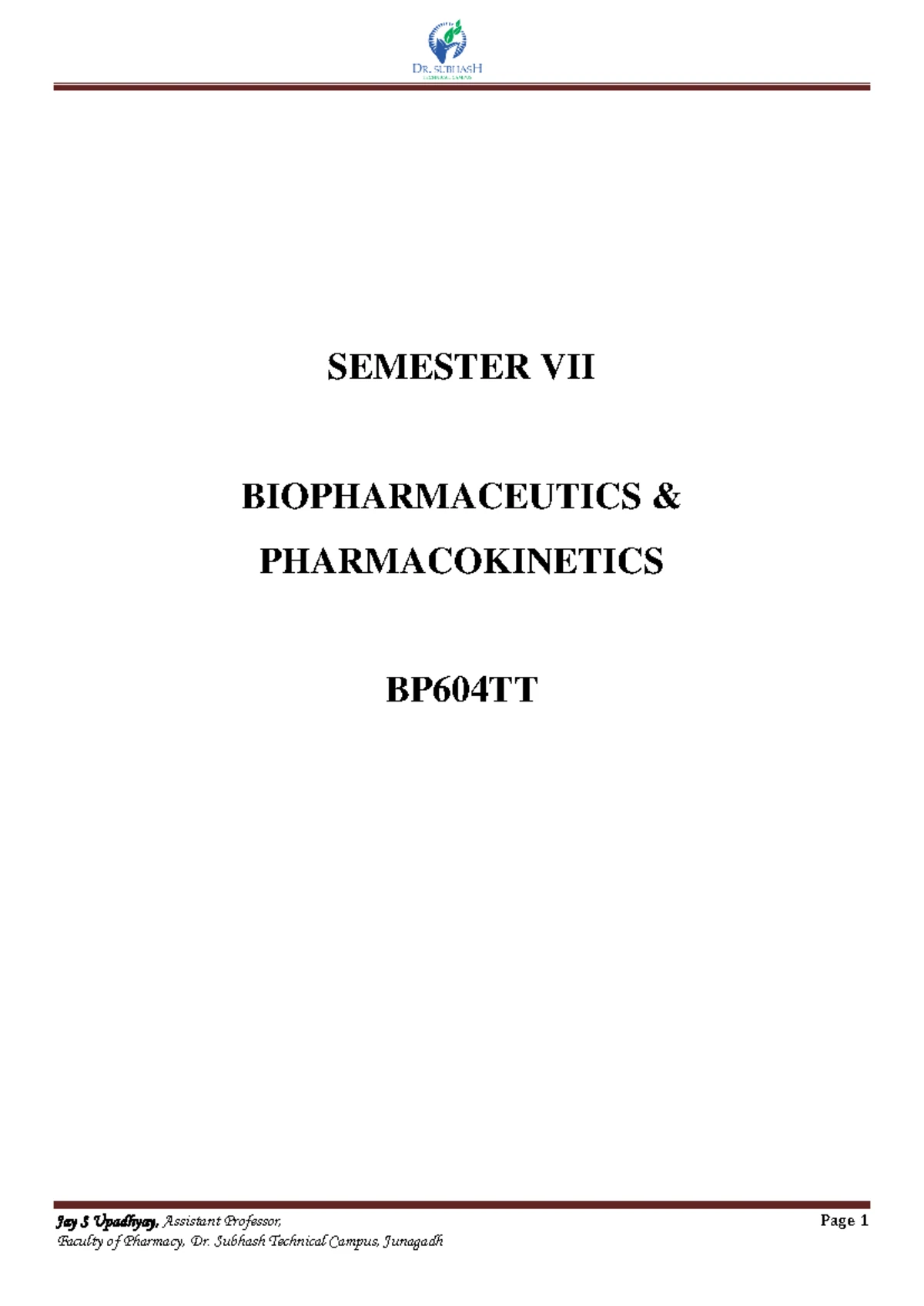 Biopharmaceutics - 6th Sem Notes - Jay S Upadhyay, Assistant Professor ...