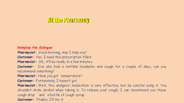 At the Pharmacy Roleplay Dialogue - 2002 - Studocu