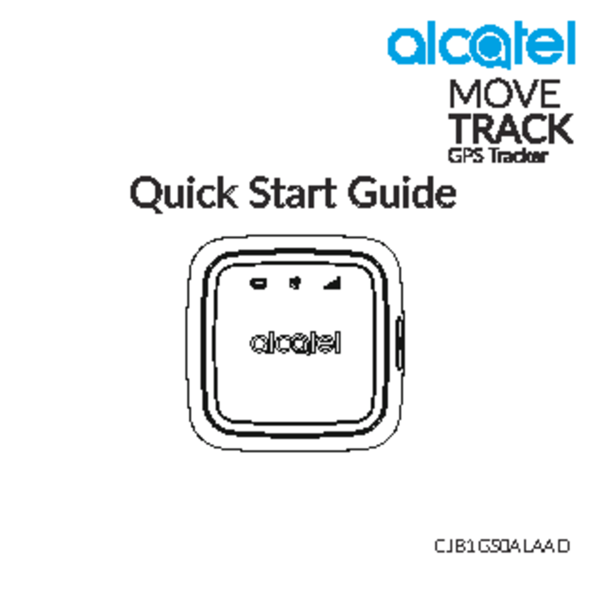 MOVETRACK Quick Start Guide CJB1GS0ALAAD for Alcatel MK20X - Studocu