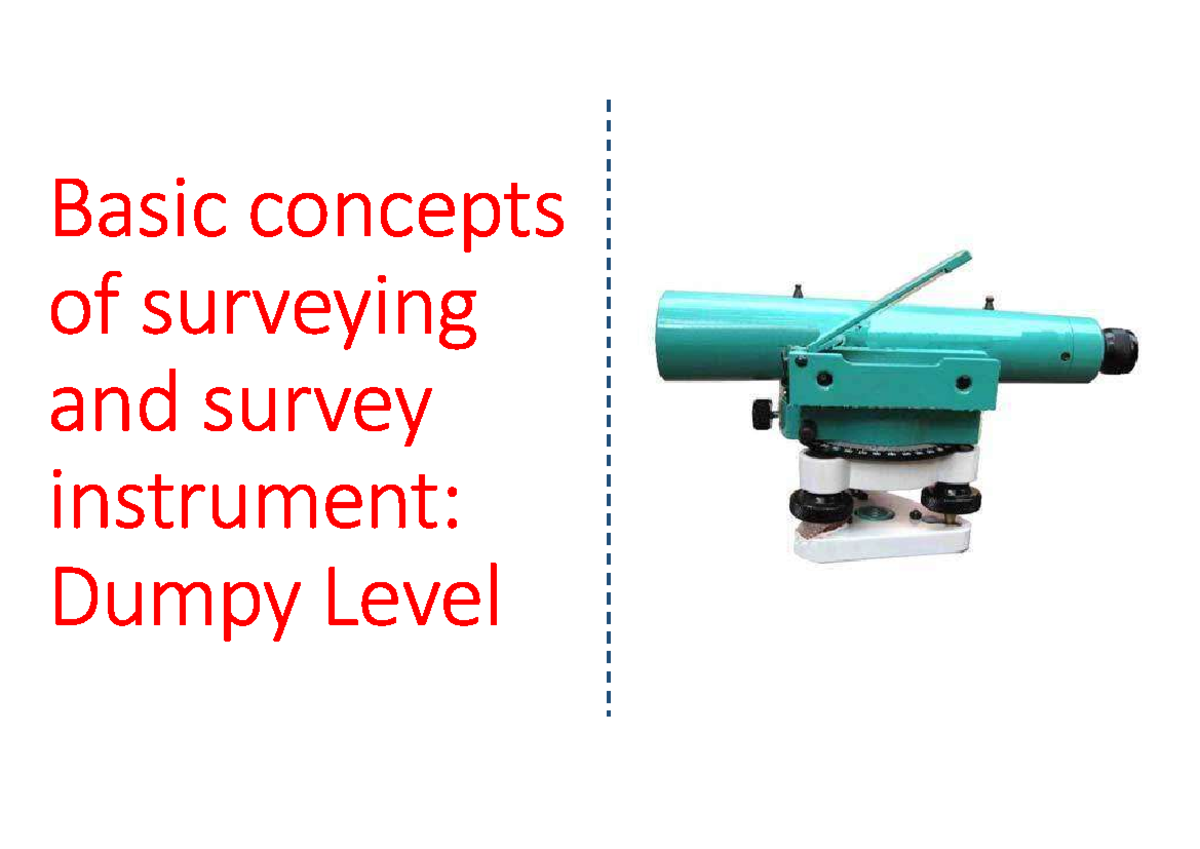 CC4 TH Basic Concepts of Surveying and Instrumentation: Dumpy Level ...