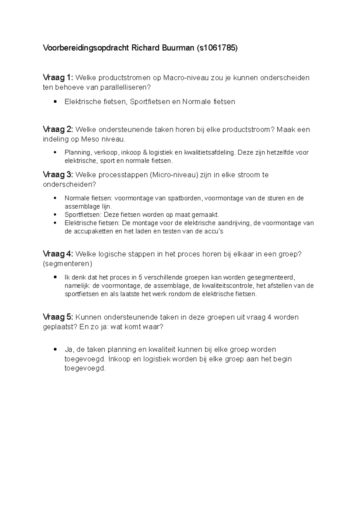 Voorbereidingsopdracht s1061785: Productiestromen en Processtructuur ...
