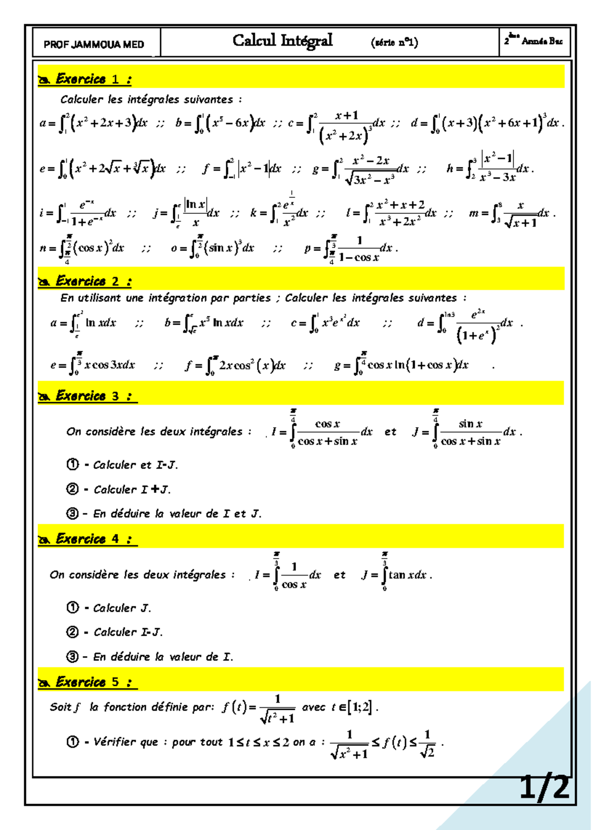 Calcul des intégrales - 1 / 2 Prof : IDRISSI Abdessamad Calcul Intégral ...