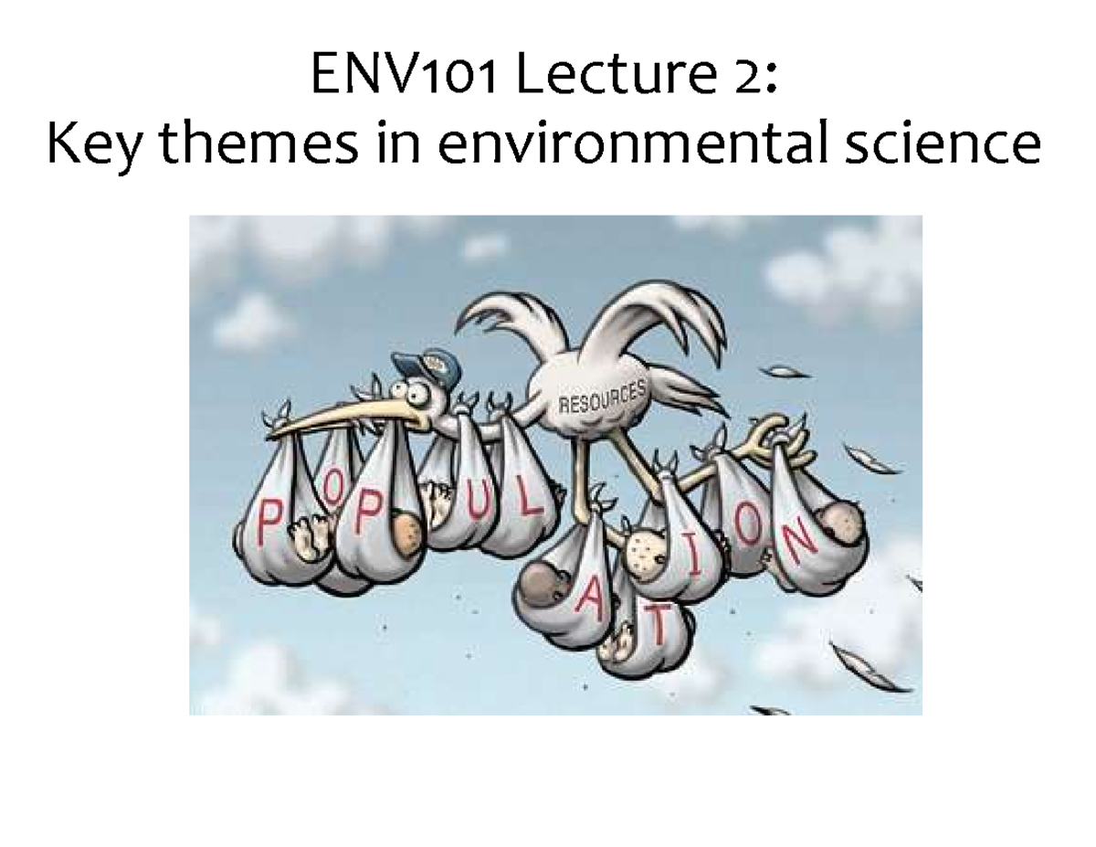 Lecture 2 - Intro to Key Themes in Environmental Science (ENV101) - Studocu