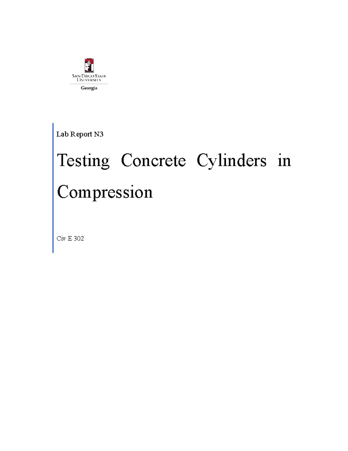 Civ E 302 - Lab Report on Concrete Mix Design Compression Testing - Studocu