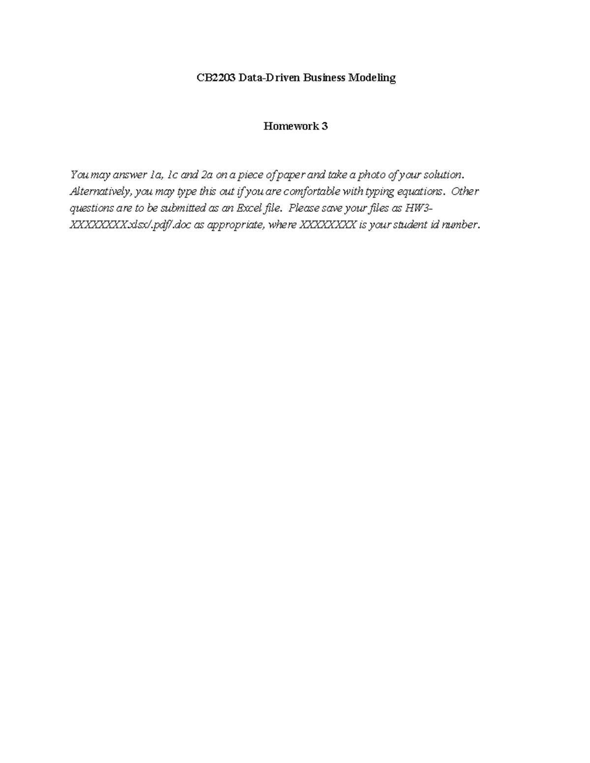 CB2203 HW3 - Data-Driven Business Modeling Homework Solutions - Studocu