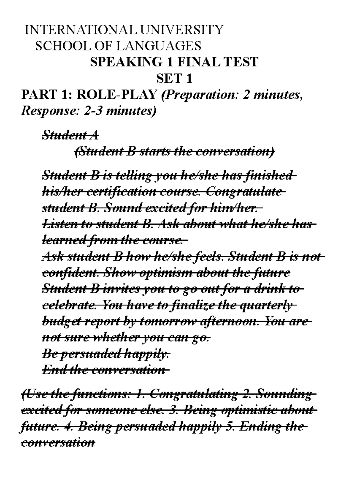 INTERNATIONAL UNIVERSITY SCHOOL OF LANGUAGES SPEAKING 1 FINAL TEST SET ...