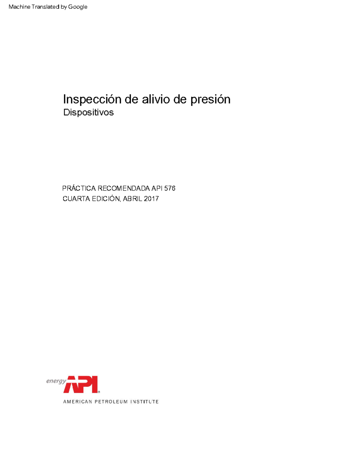 Práctica Recomendada API 576: Inspección de Dispositivos de Alivio ...