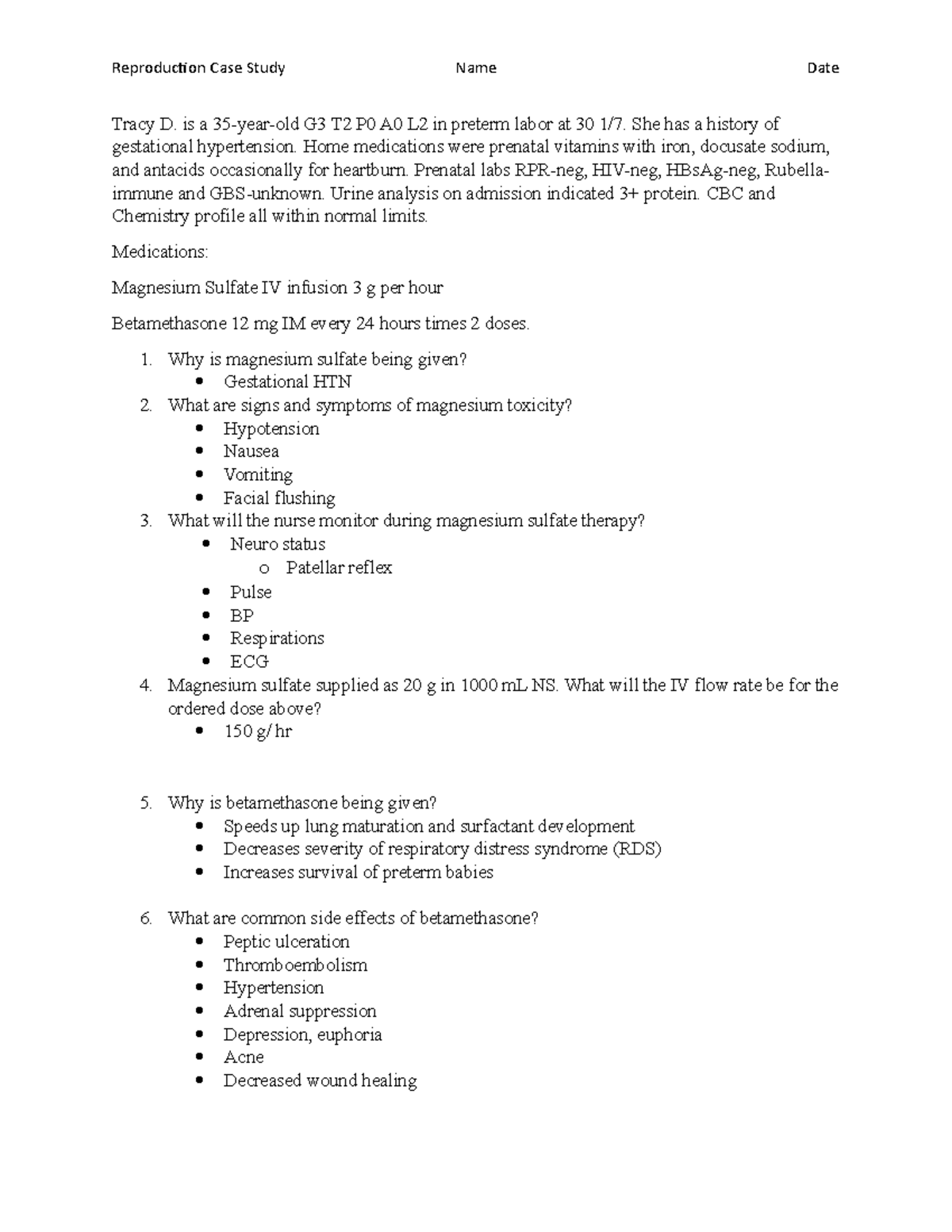 Reproduction Case Study - is a G3 T2 P0 A0 L2 in preterm labor at 30 ...