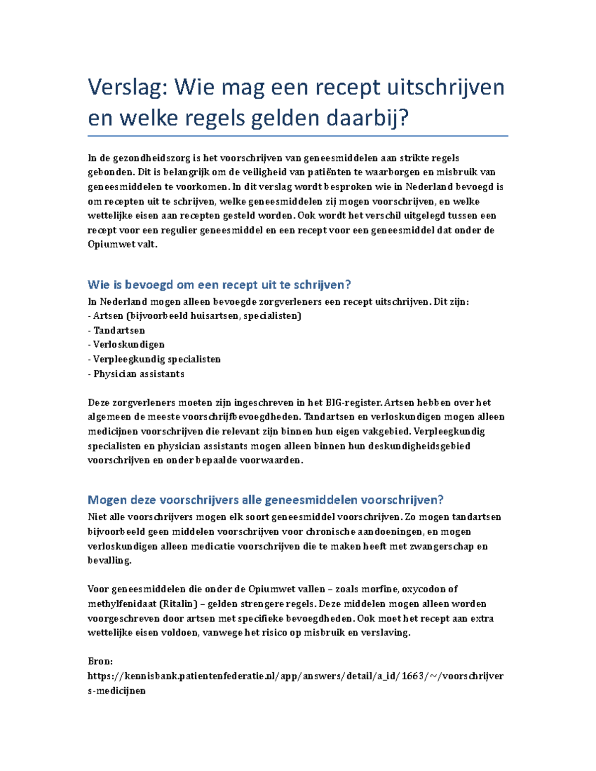 Verslag: Bevoegdheid en Regels voor Recept Uitschrijven in NL - Studeersnel
