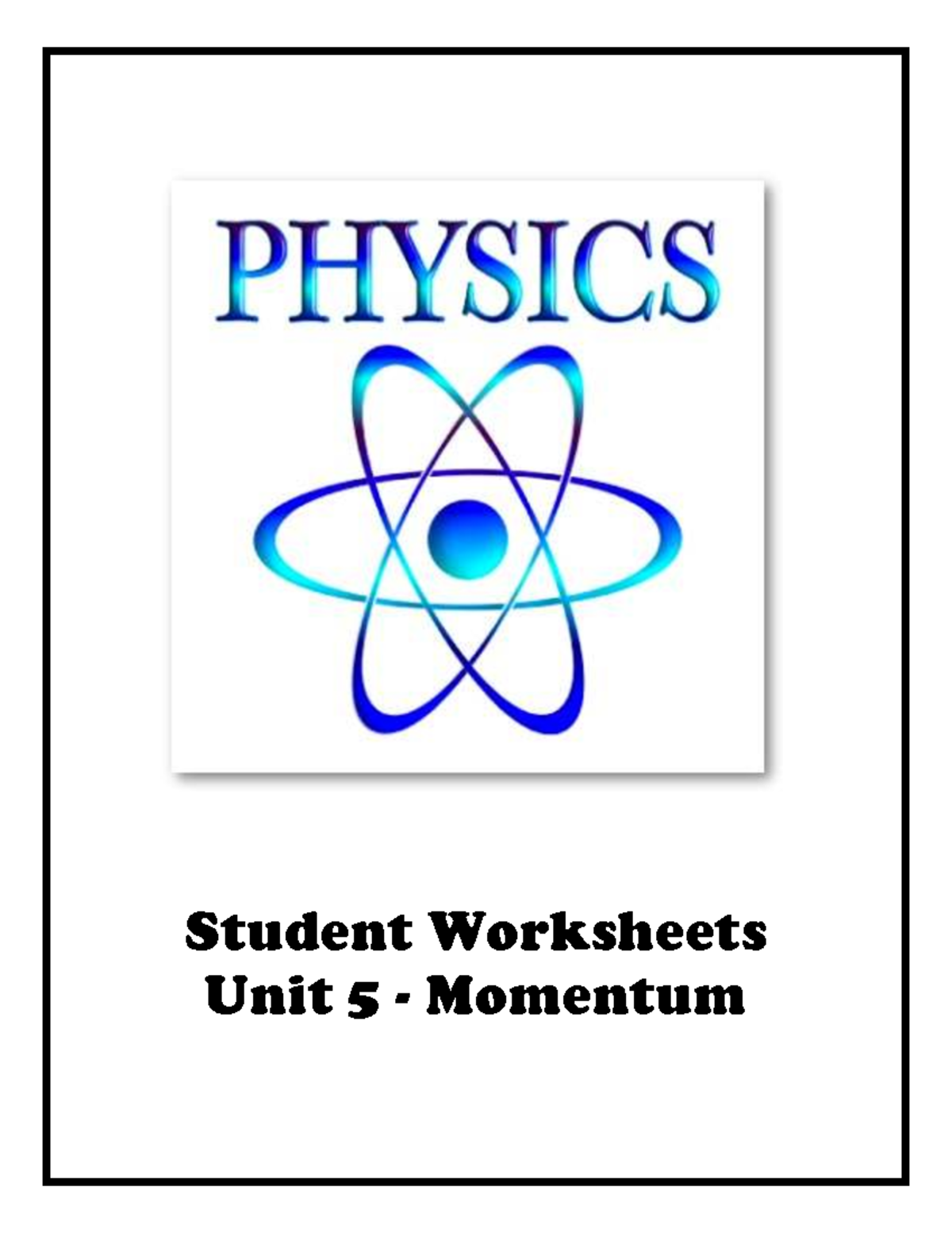 Physics Packet Unit 5: Momentum Problems and Solutions - Studocu