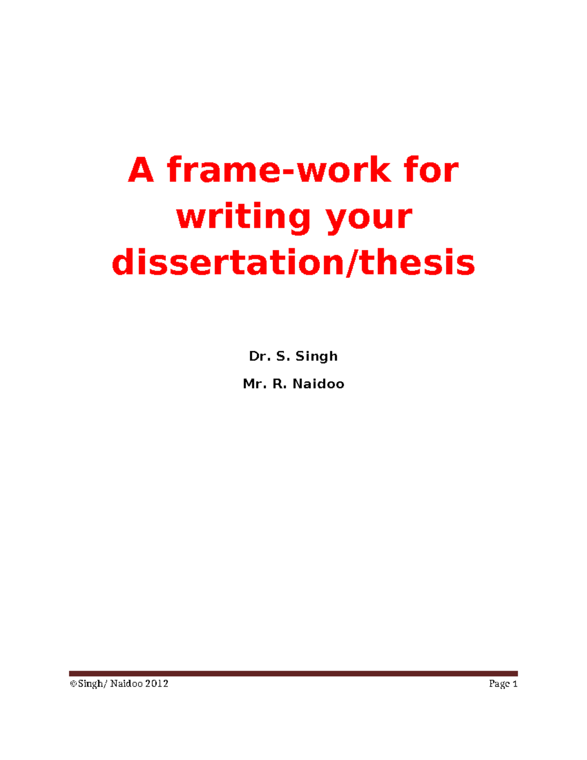 WRITING UP THESIS AND DISSERATION - A frame-work for writing your ...
