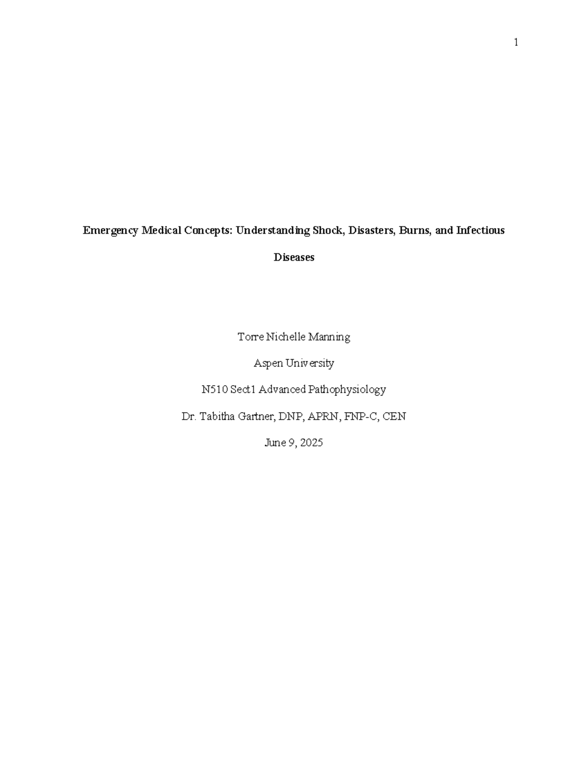 N510 Module 7: APA Paper on Shock, Disasters, Burns & Infectious ...