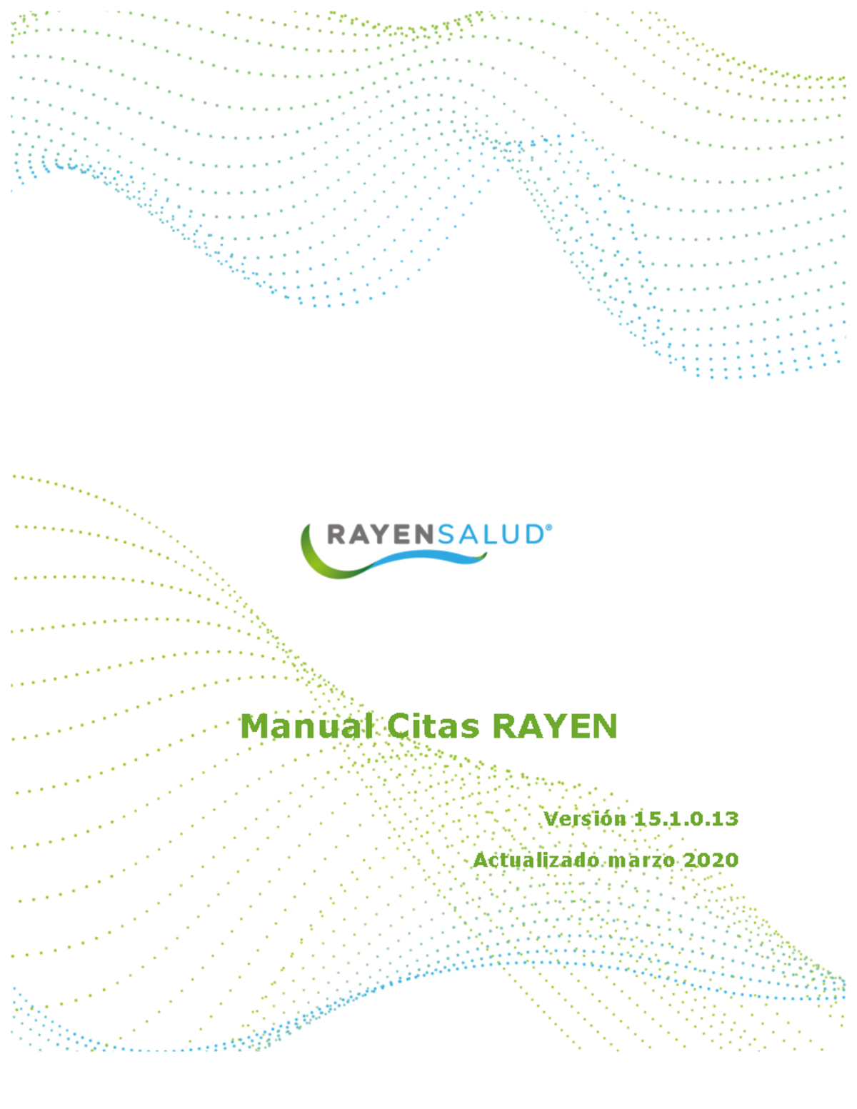 Guía Completa del Manual Citas RAYEN - Versión 15.1 - Studocu