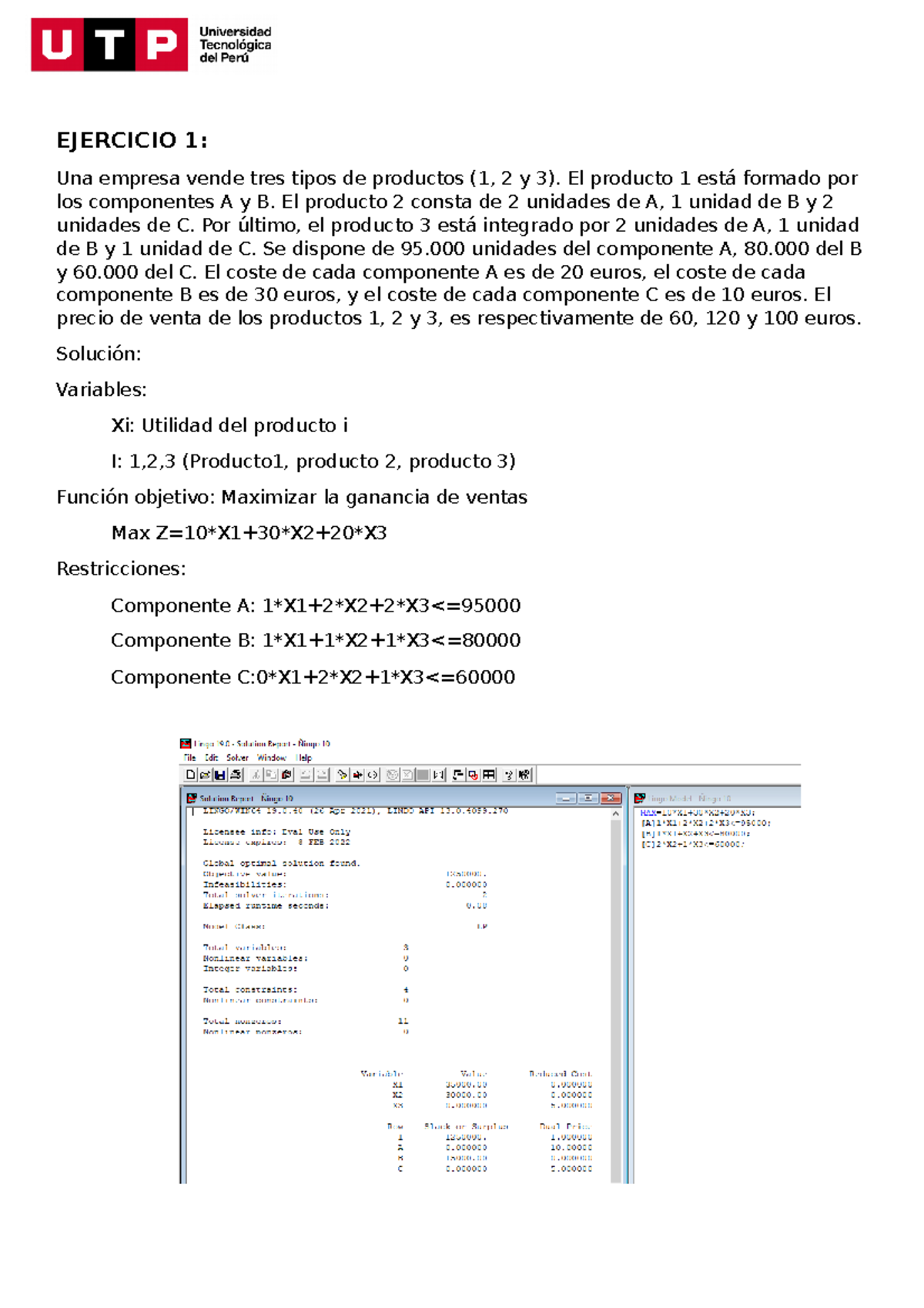 PC2 Operativa - Ayuda - EJERCICIO 1: Una empresa vende tres tipos de productos (1, 2 y 3). El ...