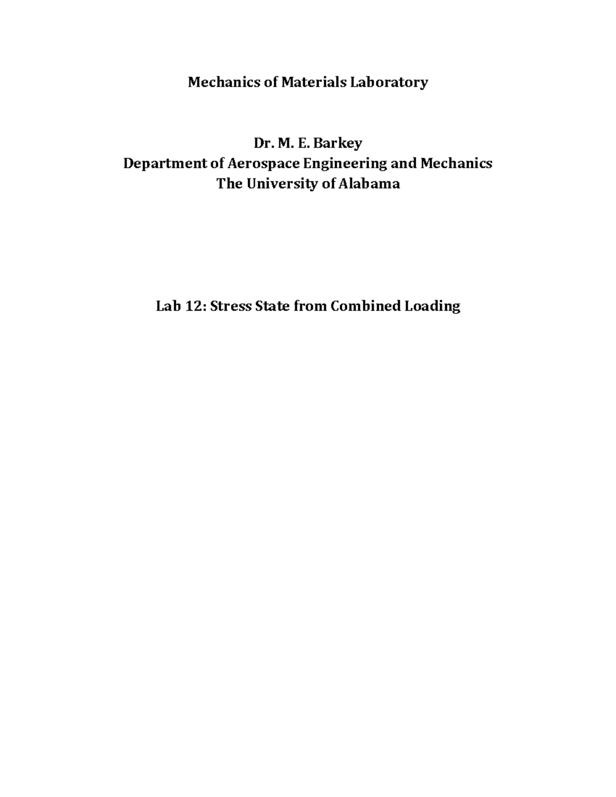 Lab 12: Analyzing Stress State from Combined Loading in Mechanics - Studocu