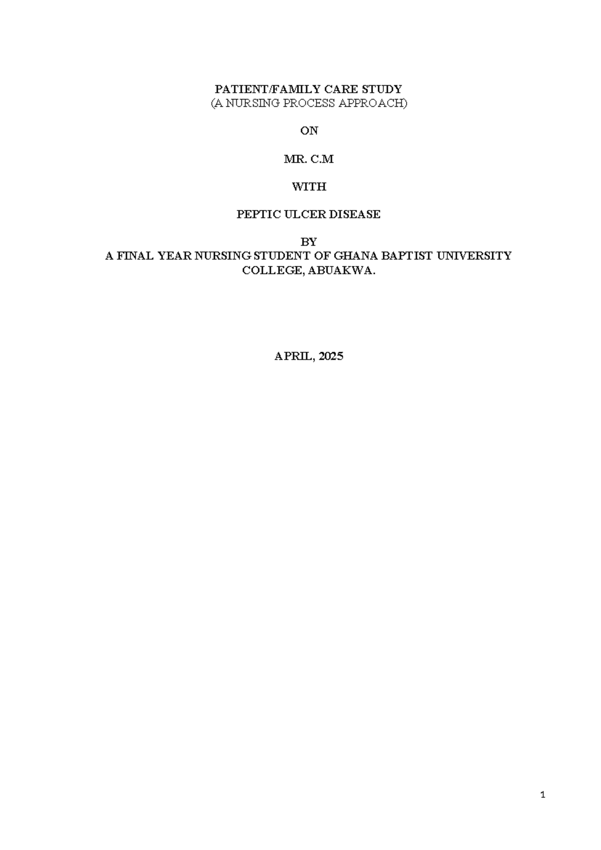 Case Study (Nursing Process) on Mr. C.M. with Peptic Ulcer Disease ...