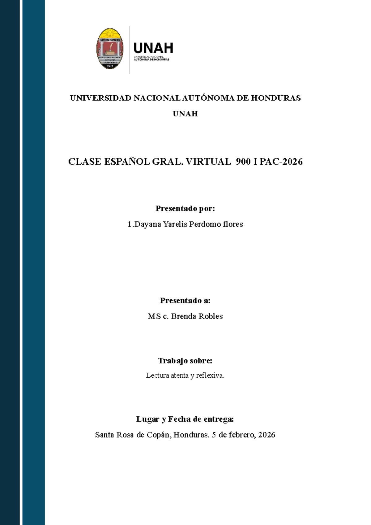 Lectura Atenta y Reflexiva - UNAH Clase Español Gral. Virtual 900 I ...