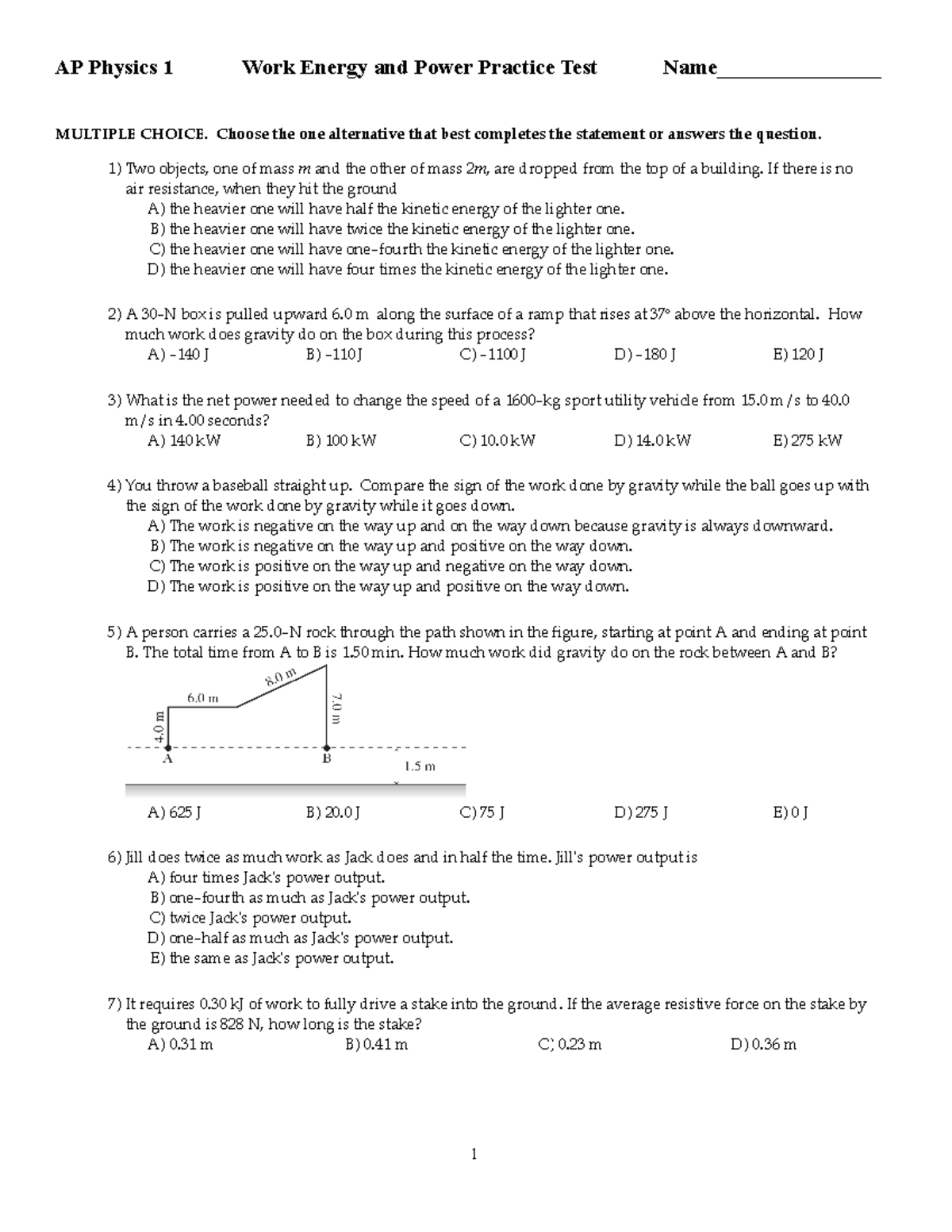 Work Energy and Power Practice Test - Choose the one alternative that ...