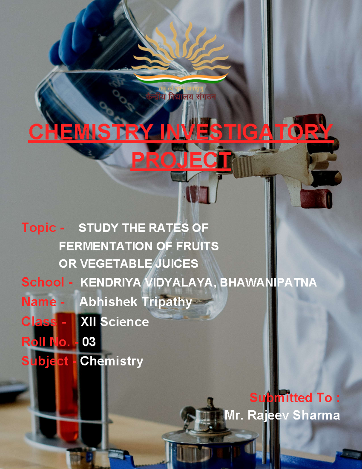 Chemistry XII Project: Rates of Fermentation in Fruit Juices - Studocu