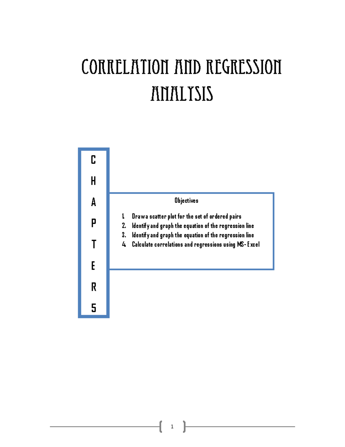 Chapter 5- Correlation and Regression - Objectives: 1. Define and ...