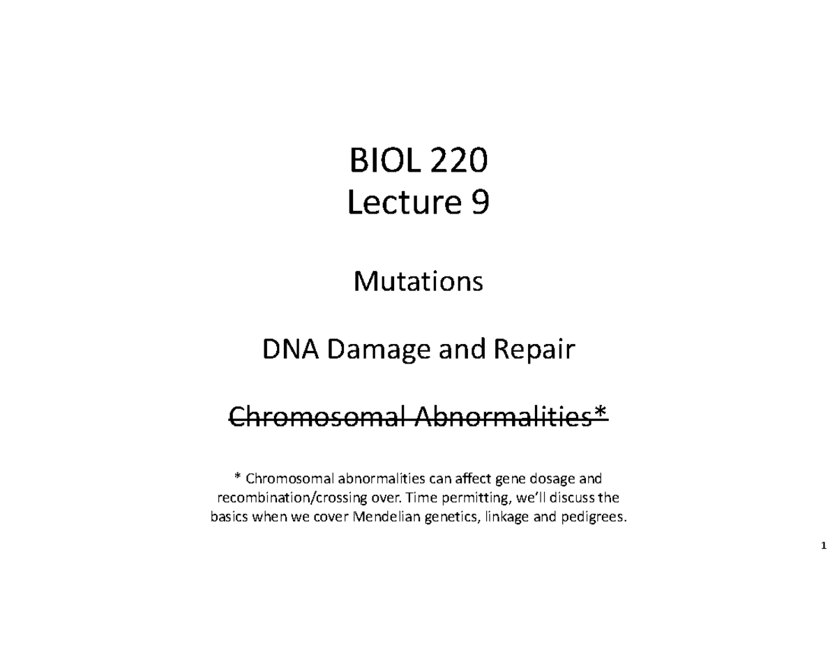 BIOL 220 Spring 2025 Lecture 9 - BIOL 220 Lecture 9 Mutations DNA Damage and Repair Chromosomal ...