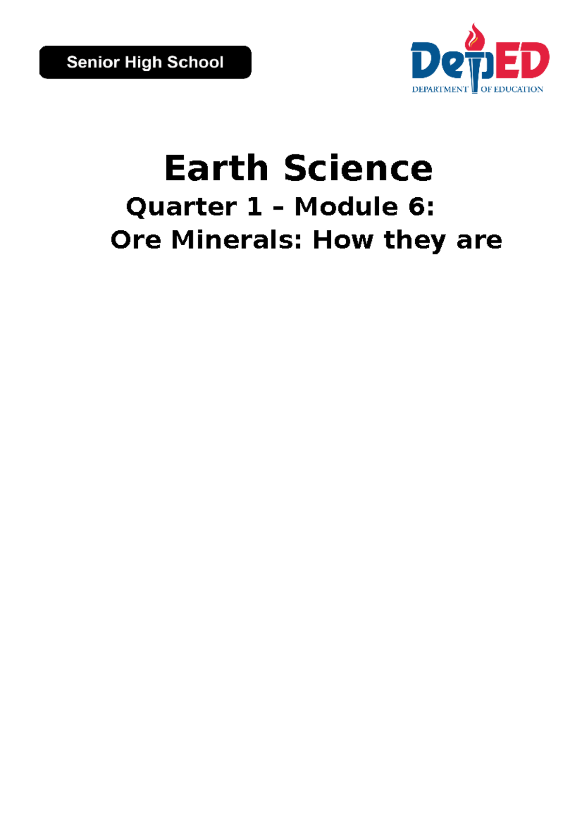 Earth-Science Week-4 - Earth Science Quarter 1 – Module 6: Ore Minerals ...